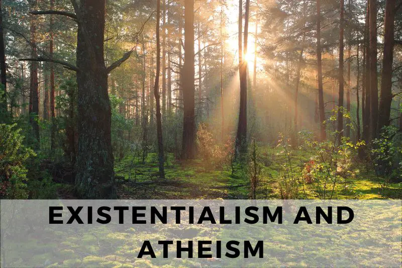 Exploring the Connection Between Existentialism and Atheism - MAY CONTAIN PHILOSOPHY