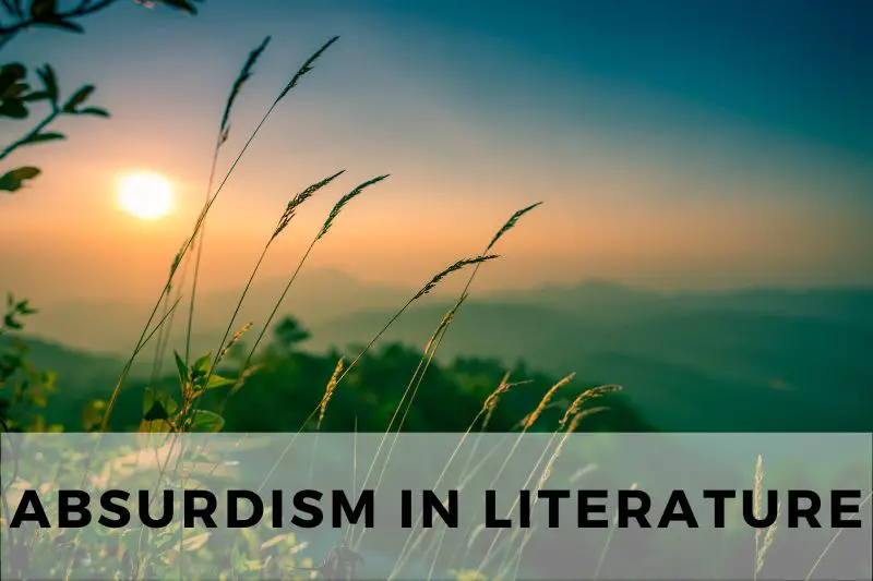 The Influence of Absurdism on Modern Literature - MAY CONTAIN PHILOSOPHY